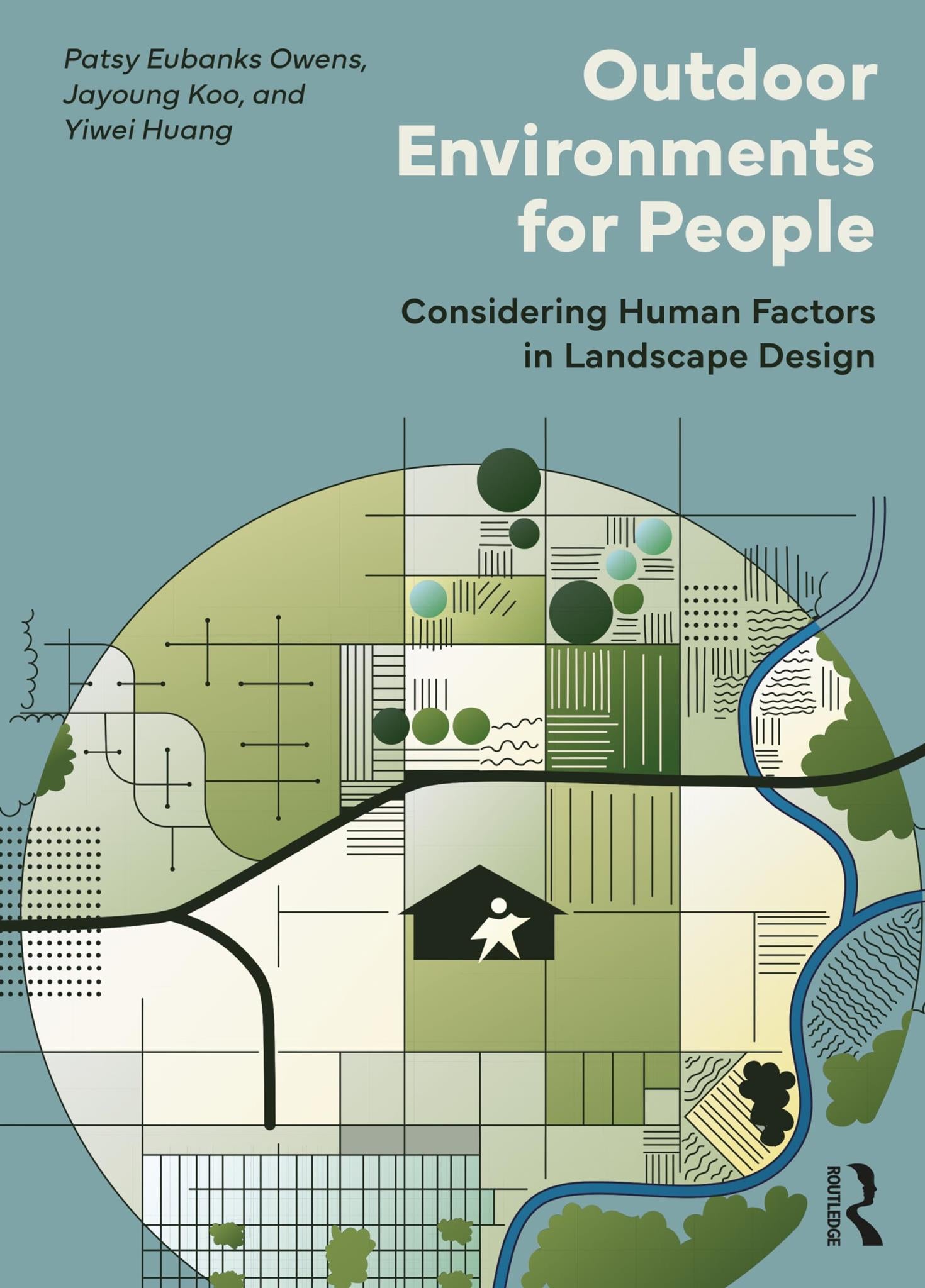 Outdoor Environments for People: Considering Human Factors in Landscape ...