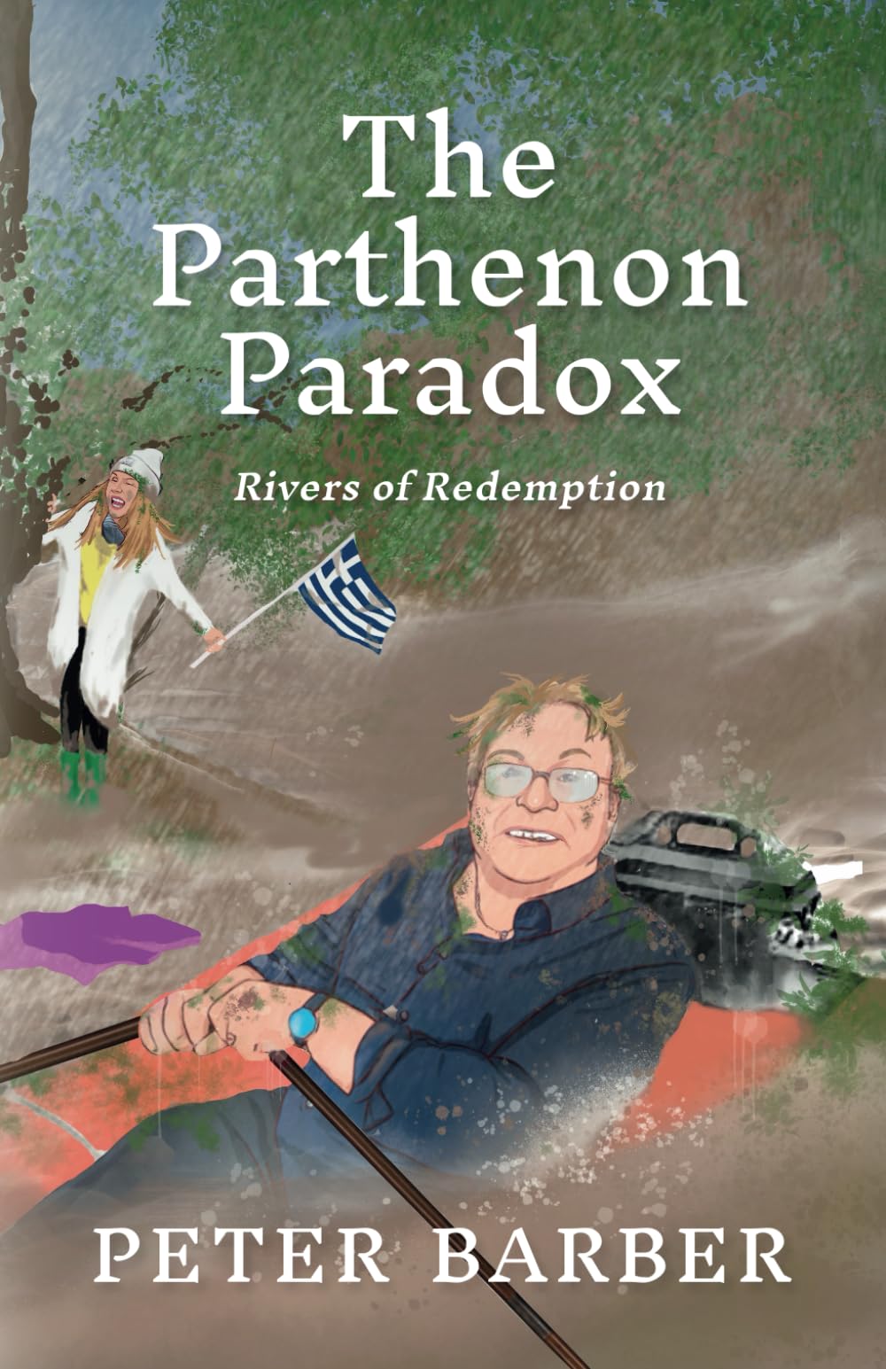 The Parthenon Paradox: Rivers of Redemption: 3 (The Parthenon series ...
