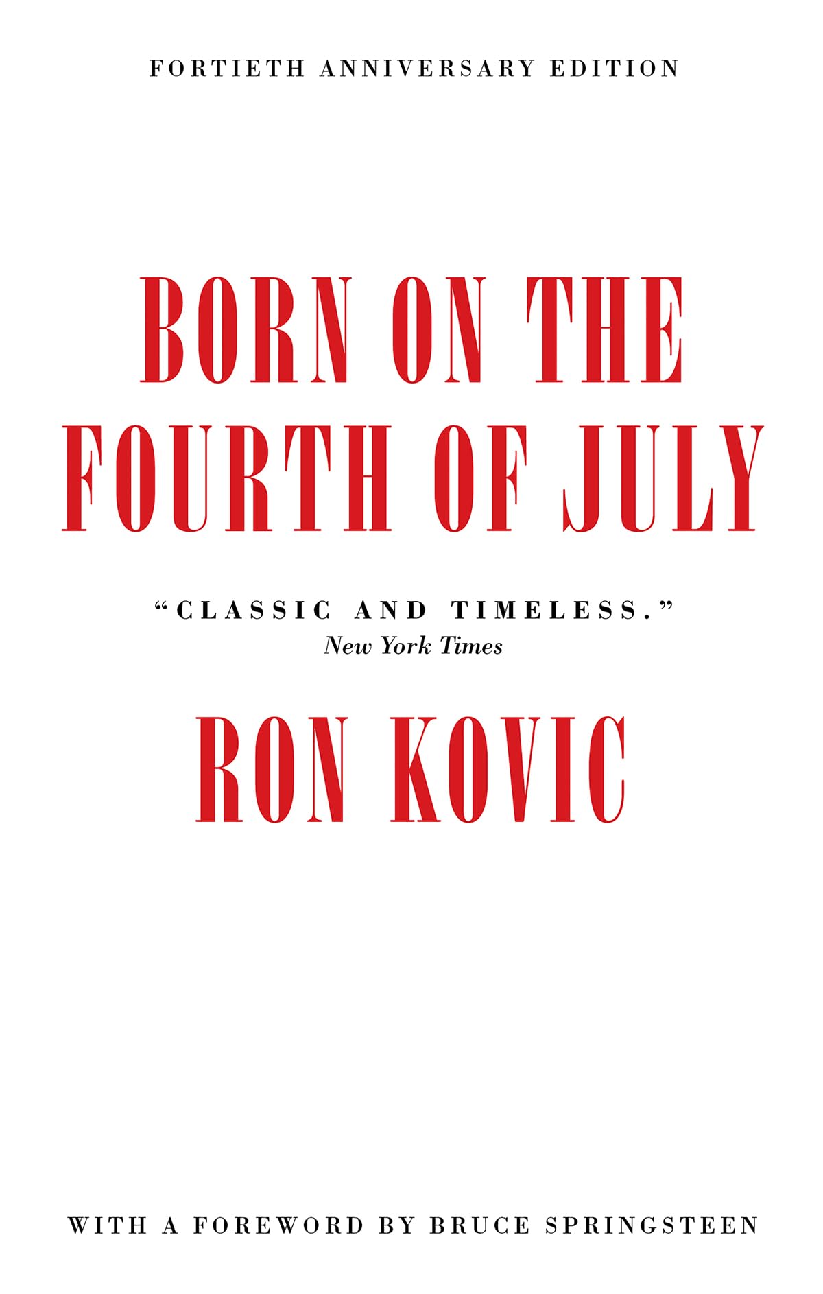 Born on the Fourth of July : 40th Anniversary Edition – Perkology Books