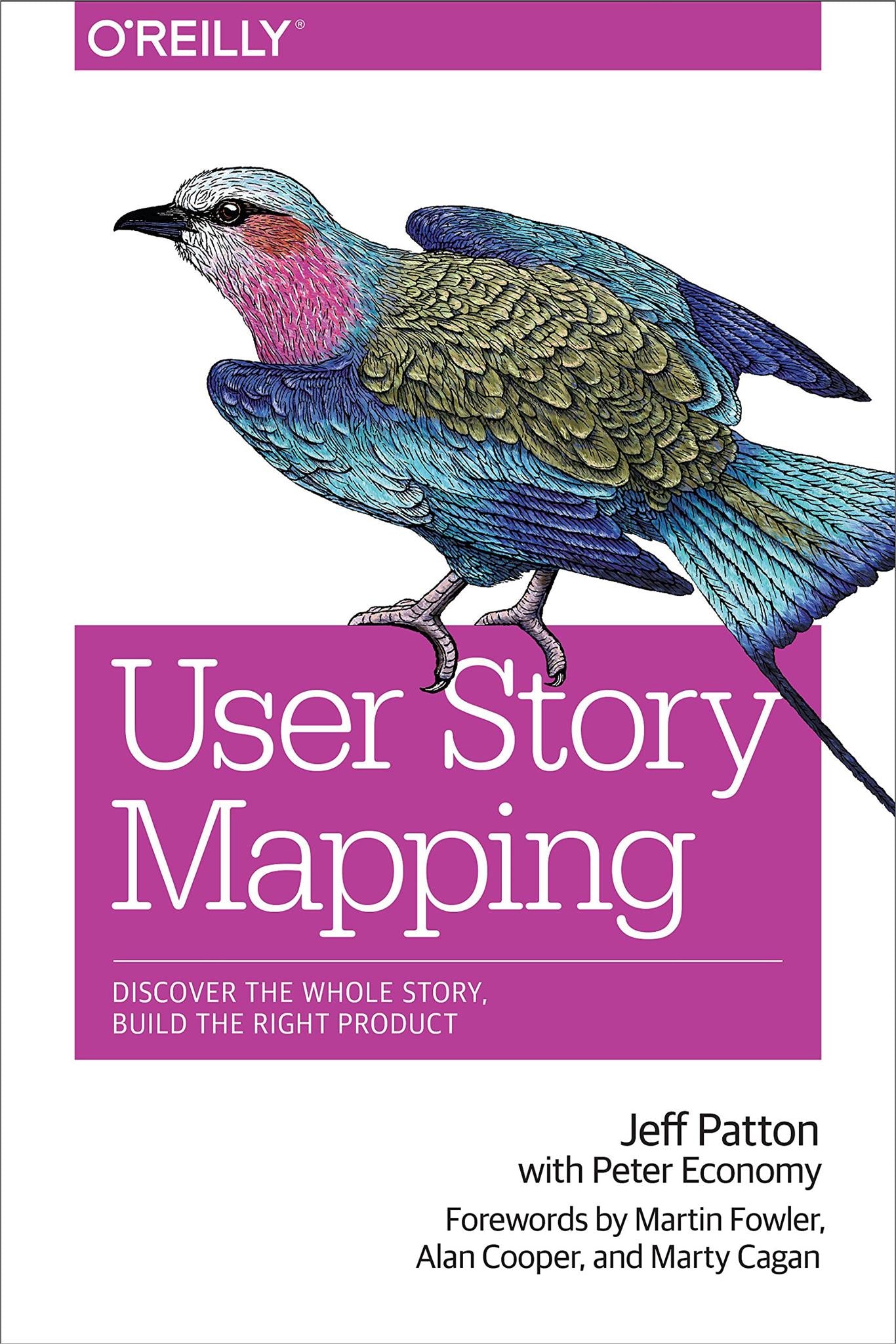 User Story Mapping: Discover the Whole Story, Build the Right Product ...