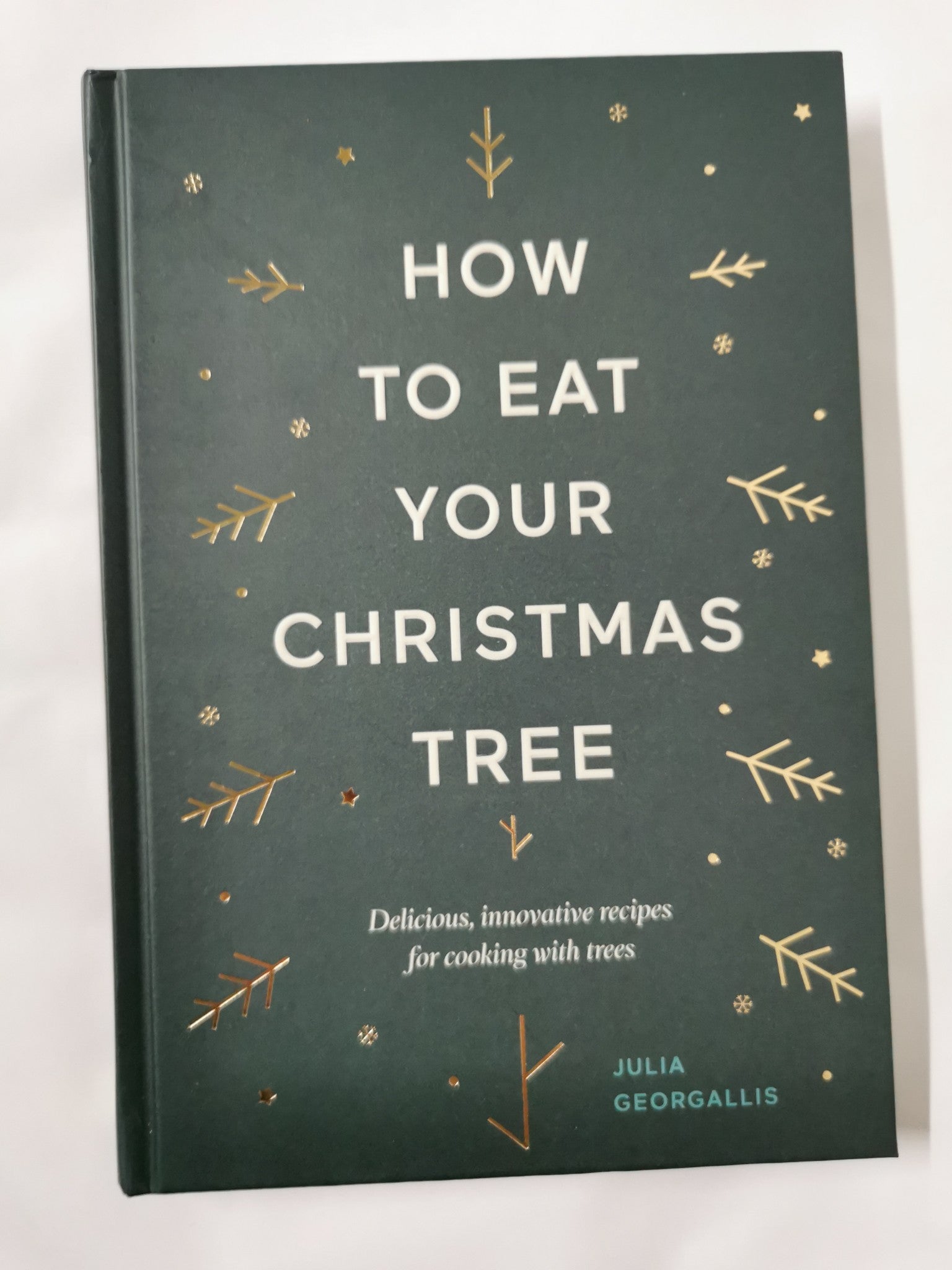 How to Eat Your Christmas Tree by Julia Georgallis | Perkology Books